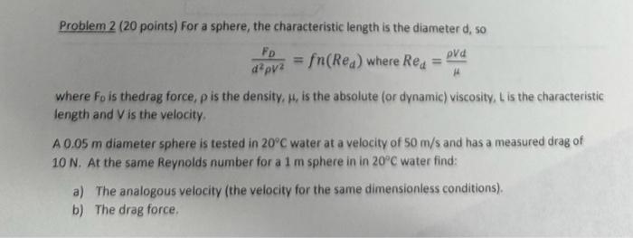 Solved Problem 2 (20 points) For a sphere, the | Chegg.com