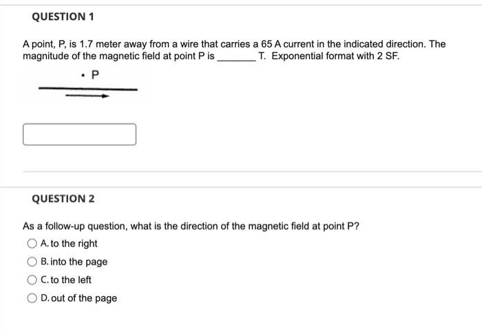 Solved A point, P, is 1.7 meter away from a wire that | Chegg.com