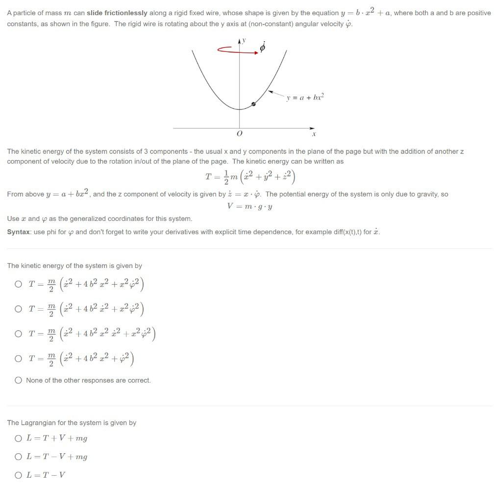 Solved A particle of mass m can slide frictionlessly along a | Chegg.com