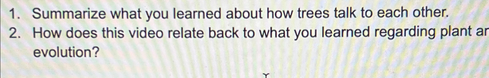 Solved Summarize what you learned about how trees talk to | Chegg.com