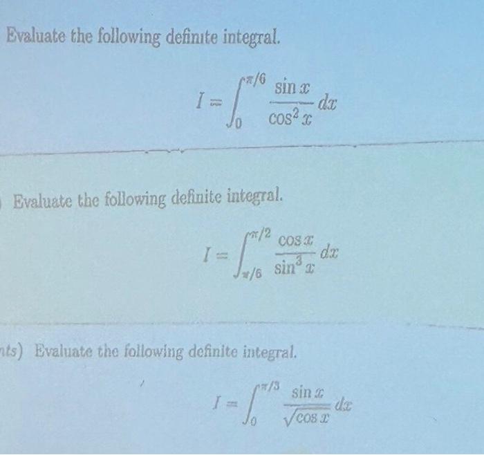 Solved Evaluate the following definte integral. | Chegg.com