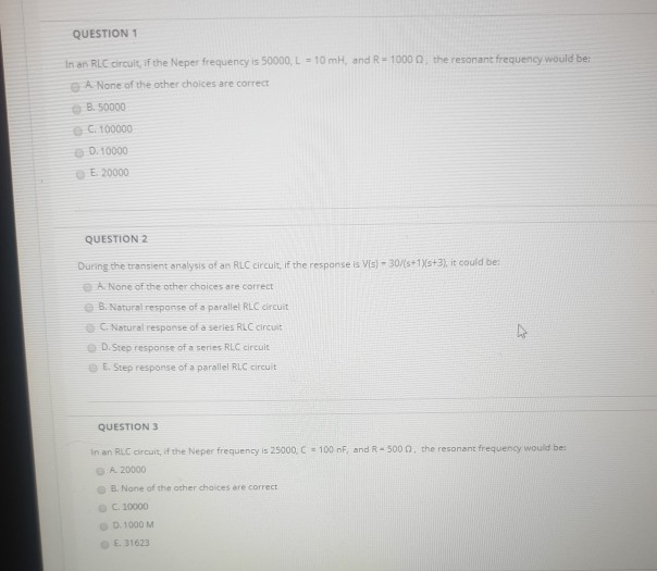 Solved QUESTION 1 In an RLC circuit, if the Neper frequency | Chegg.com