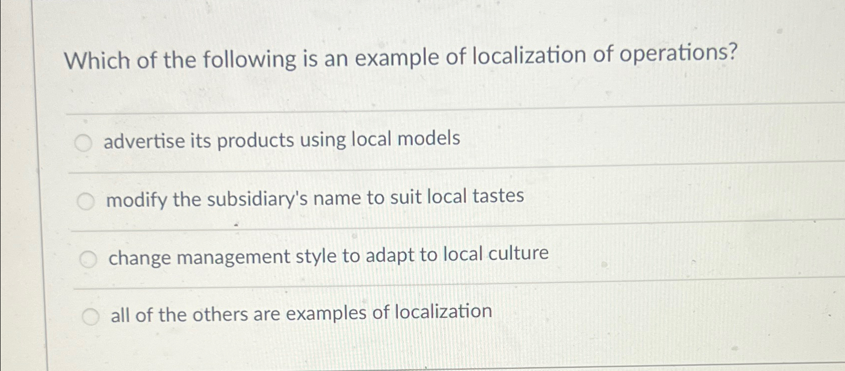 Solved Which of the following is an example of localization | Chegg.com