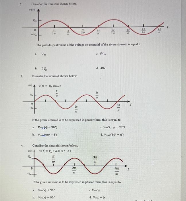 Solved Consider the sinusoid shown below, The period of the | Chegg.com