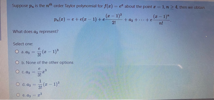 Solved Suppose Pr is the nth order Taylor polynomial for | Chegg.com