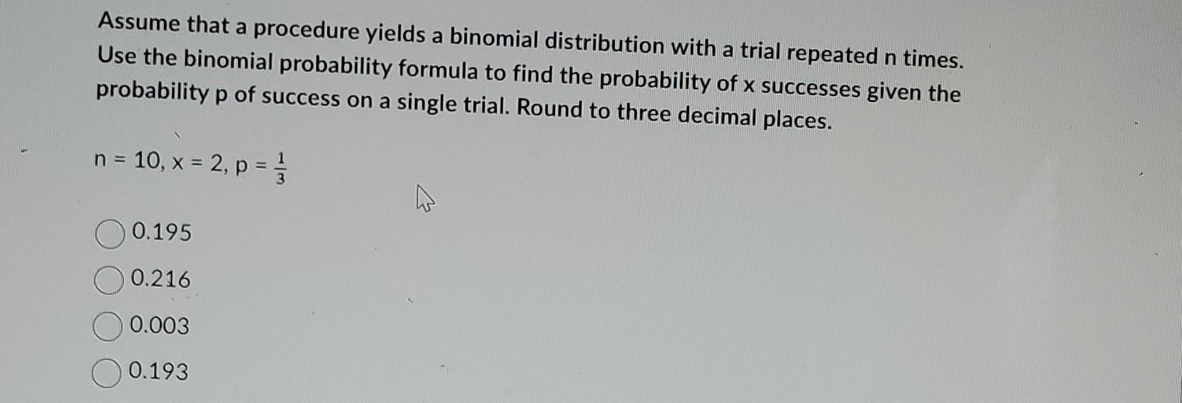 Solved Question 1 (2 points) Assume that a procedure yields | Chegg.com