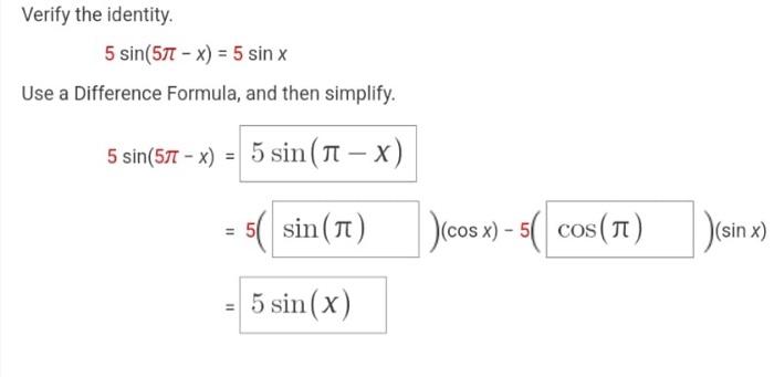 Solved Verify the identity. 5sin(5π−x)=5sinx Use a | Chegg.com