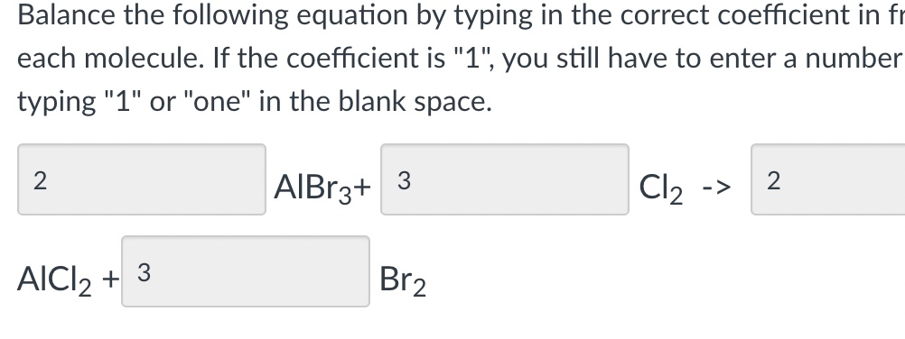 Solved Balance The Following Equation By Typing In The