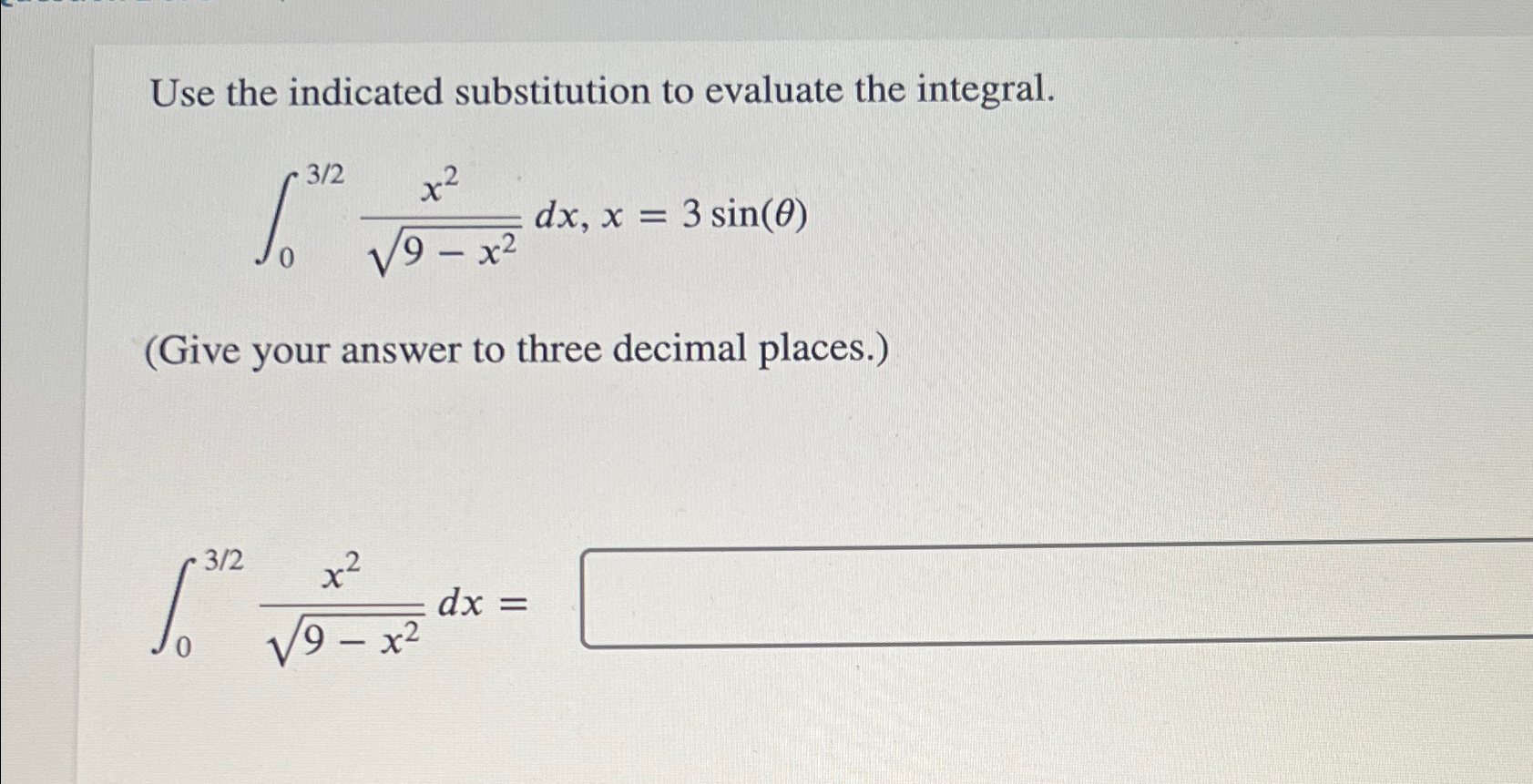 Solved Use the indicated substitution to evaluate the | Chegg.com