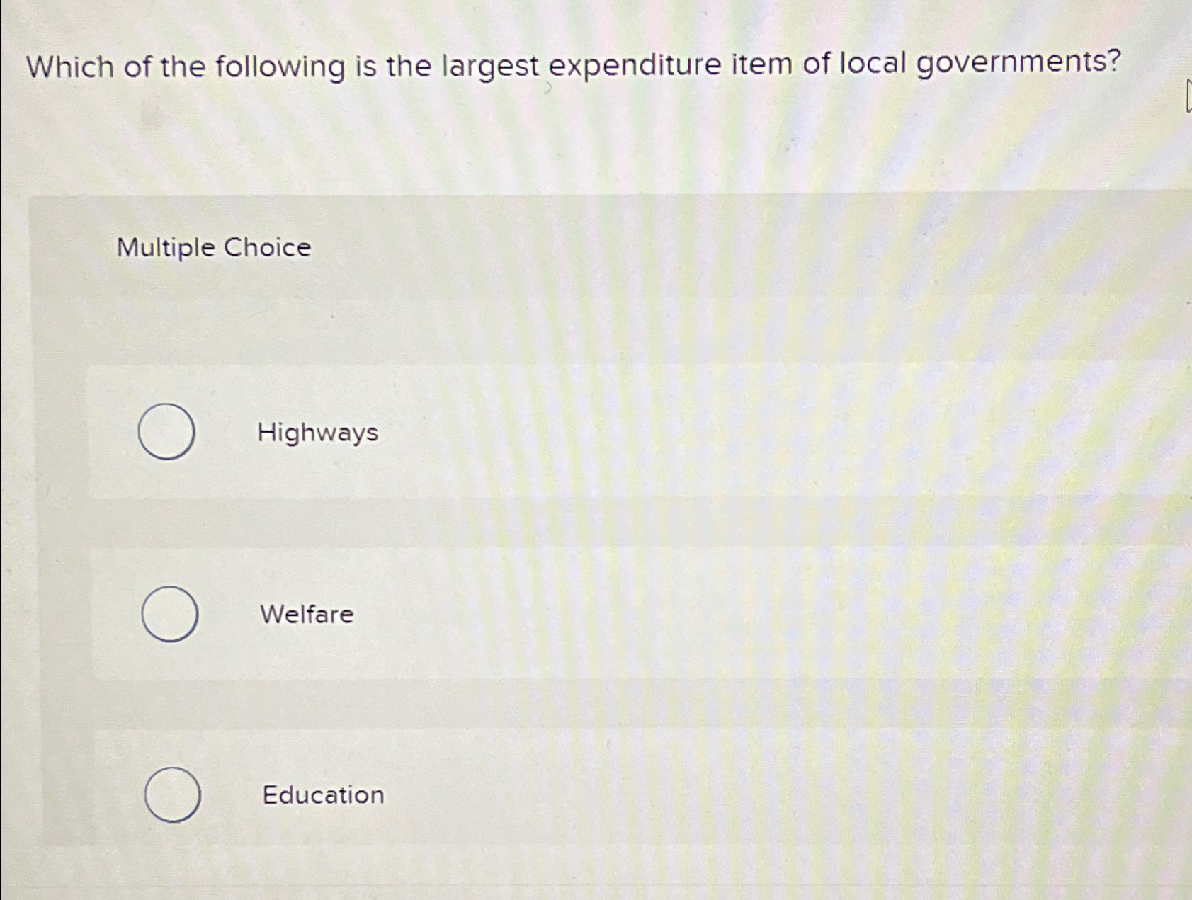Solved Which of the following is the largest expenditure | Chegg.com
