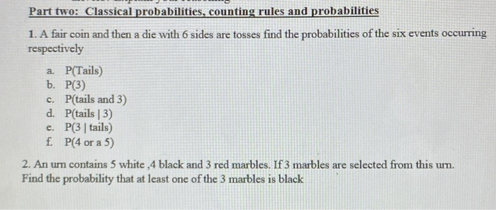 Solved Part two: Classical probabilities, counting rules and | Chegg.com