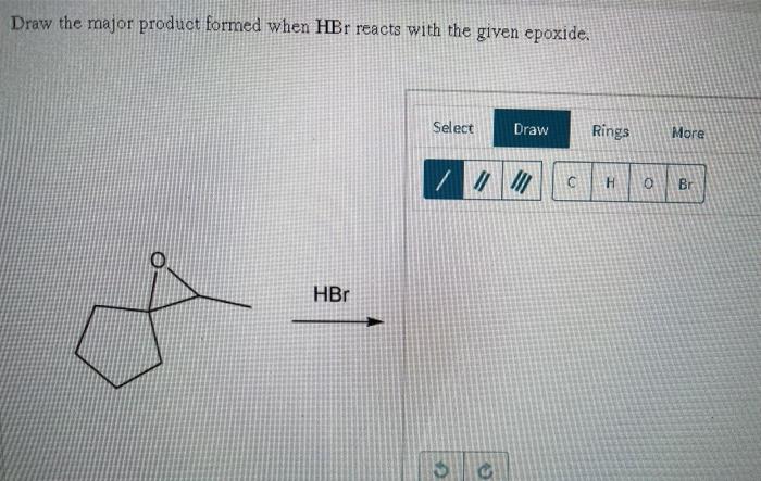Solved Draw the major product formed when HBr reacts with | Chegg.com