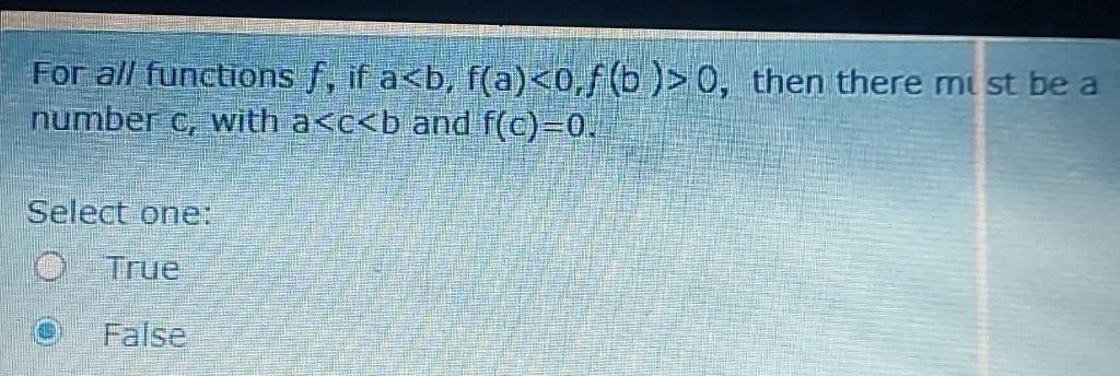 Solved For all functions f, if a0, then there must be a | Chegg.com