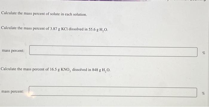 Solved Calculate the mass percent of solute in each | Chegg.com