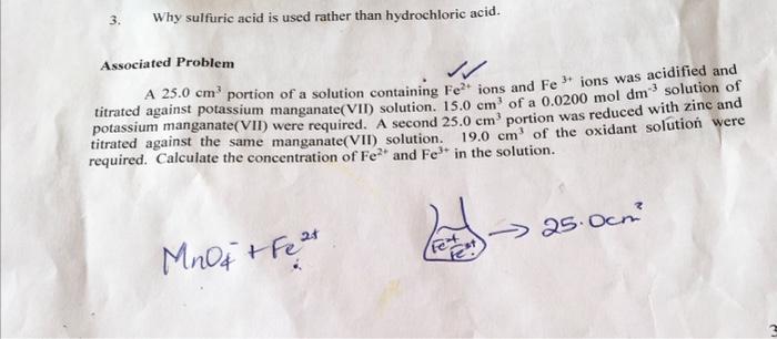 Solved 3. Why sulfuric acid is used rather than hydrochloric | Chegg.com