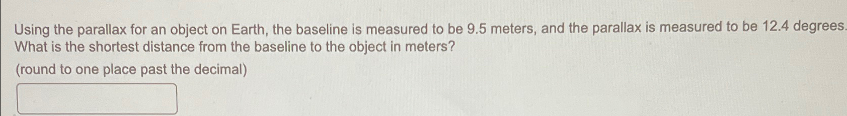 Solved Using the parallax for an object on Earth, the | Chegg.com