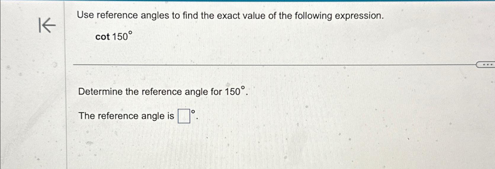 Solved Use reference angles to find the exact value of the | Chegg.com