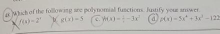 Solved Which of the following are polynomial functions. | Chegg.com