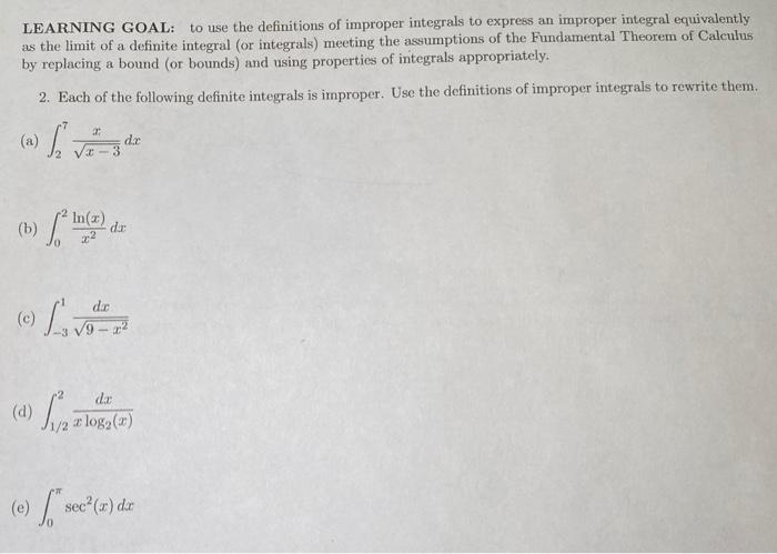 Solved use the definitions of improper integrals to rewrite | Chegg.com