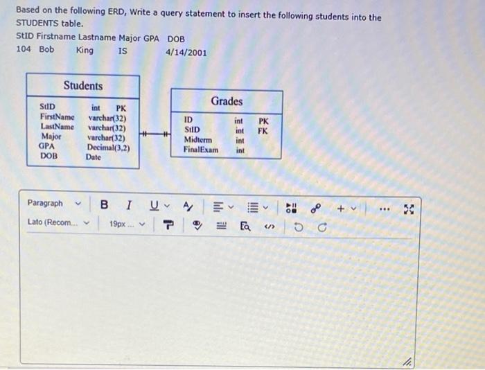 Solved Based On The Following Erd Write A Query Statement 