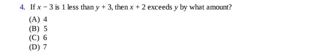 Solved 4. If x−3 is 1 less than y+3, then x+2 exceeds y by | Chegg.com
