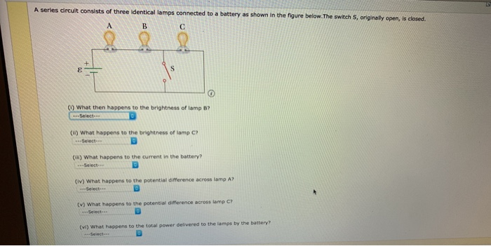 Solved A series circuit consists of three identical lamps | Chegg.com