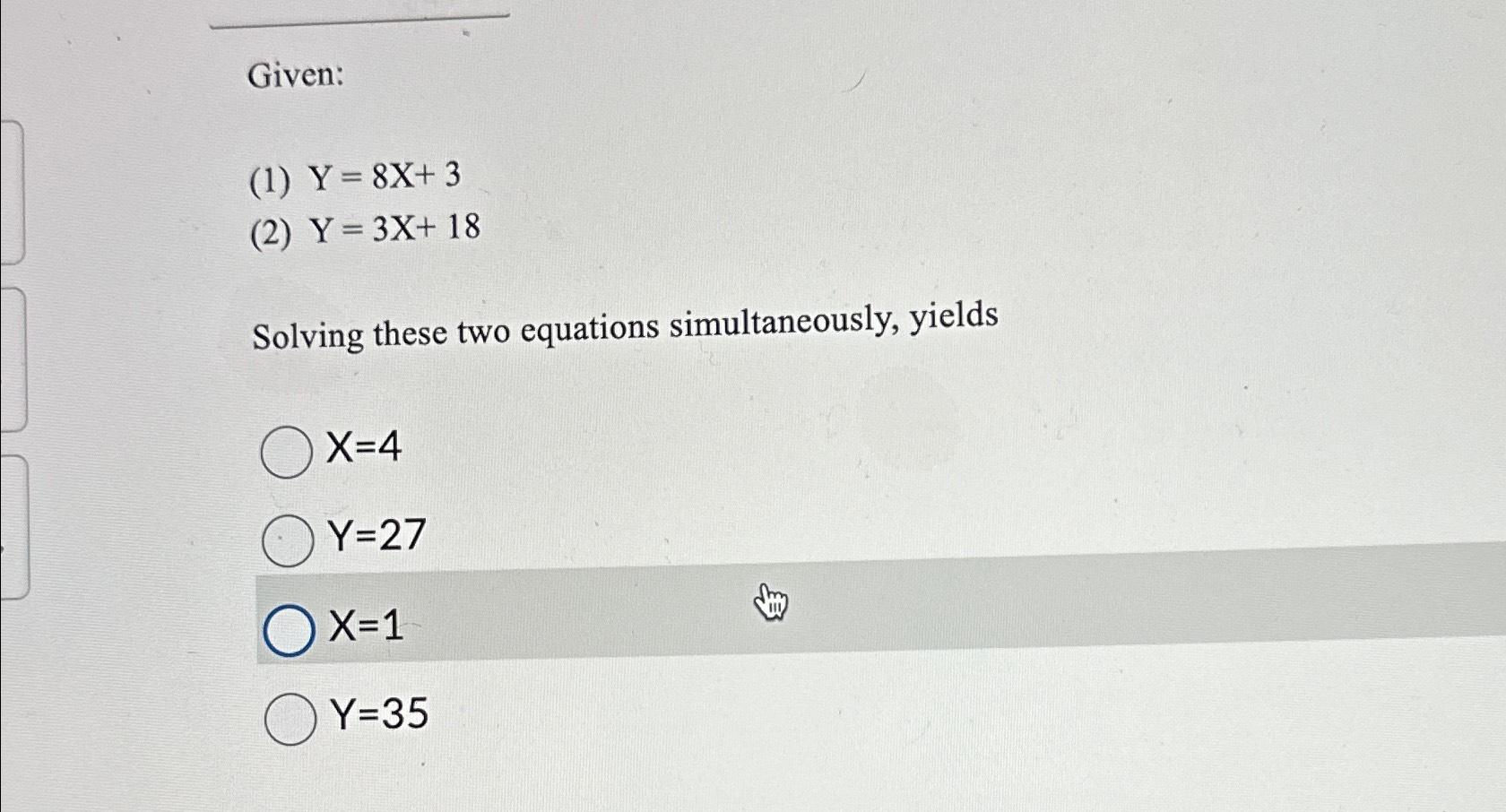 Solved Given:(1) Y=8x+3(2) Y=3x+18Solving these two | Chegg.com