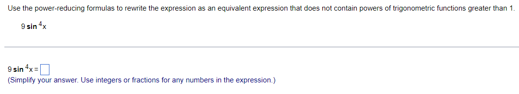 Solved Use the power-reducing formulas to rewrite the | Chegg.com