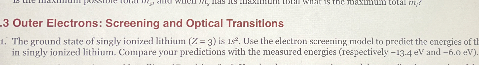 Solved . 3 ﻿Outer Electrons: Screening and Optical | Chegg.com
