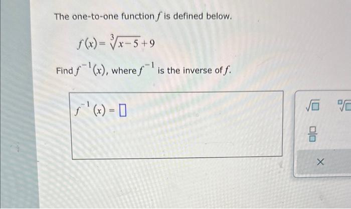 Solved The one-to-one function f is defined below. | Chegg.com