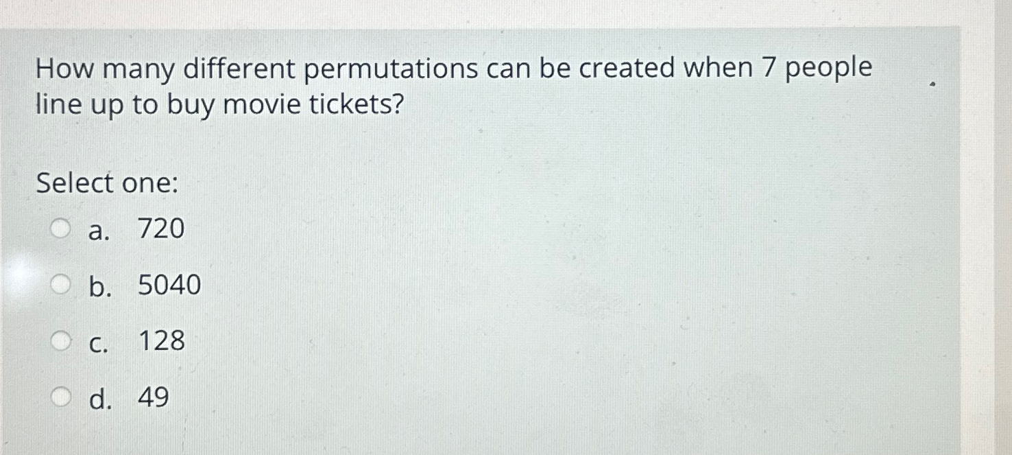 Solved How many different permutations can be created when 7 | Chegg.com