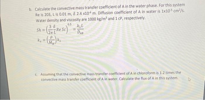 Solved Calculate the convective mass transfer coefficient of | Chegg.com