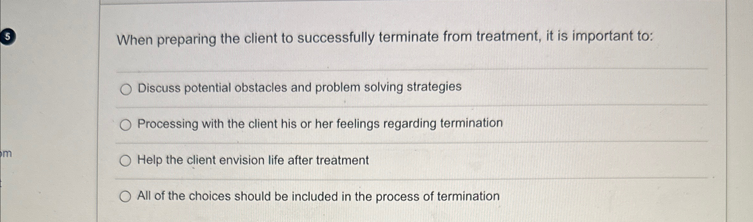 Solved 5When preparing the client to successfully terminate | Chegg.com