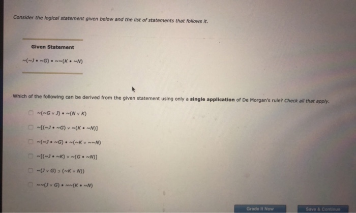 Solved Consider The Logical Statement Given Below And The