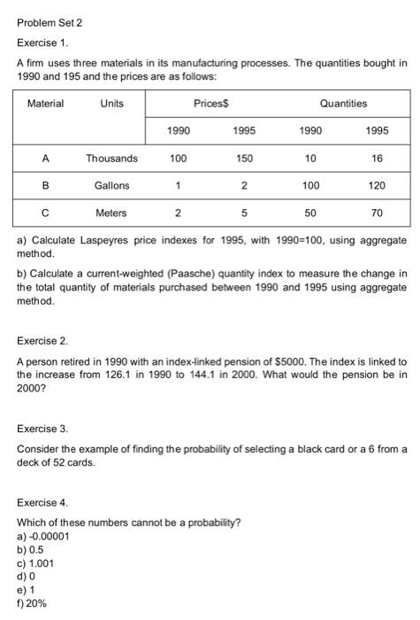 Solved Problem Set 2 Exercise 1. A firm uses three materials | Chegg.com