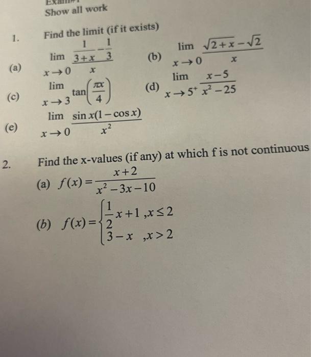 Solved 1. Find the limit (if it exists) (a) limx→0x3+x1−31 | Chegg.com