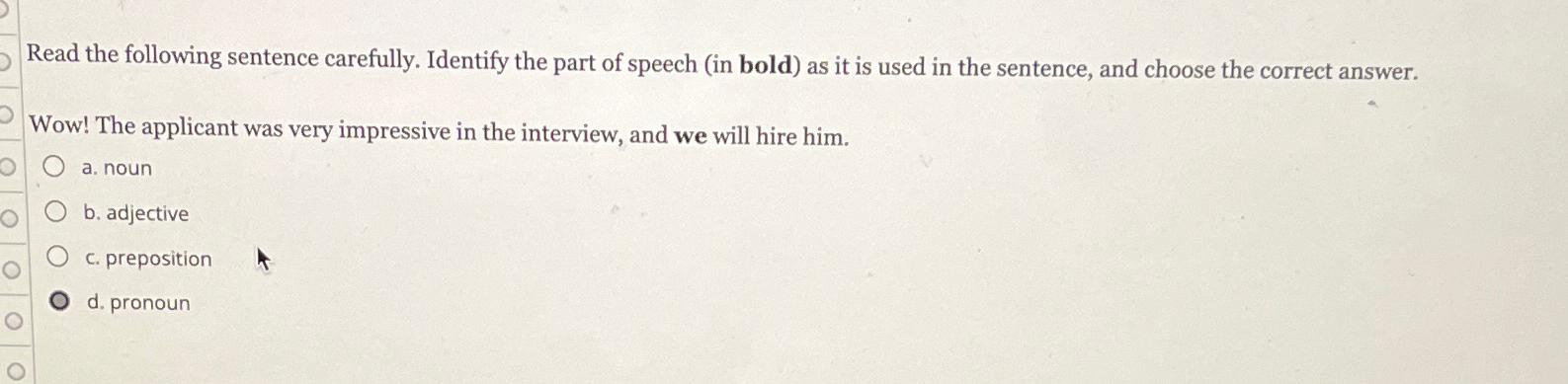 Solved Read the following sentence carefully. Identify the | Chegg.com