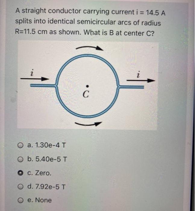 Solved A straight conductor carrying current i = 14.5 A | Chegg.com