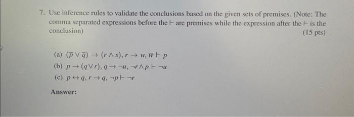 Solved 7. Use inference rules to validate the conclusions | Chegg.com