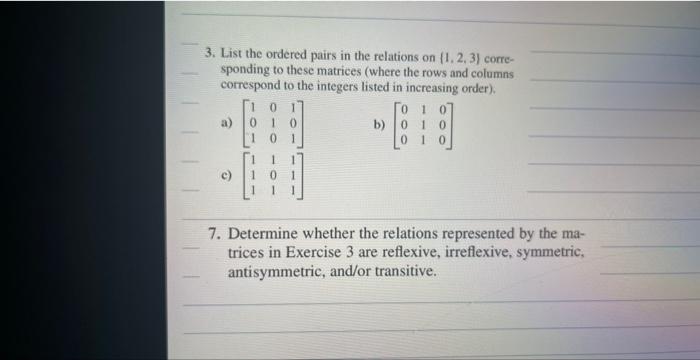 Solved 3. List the ordered pairs in the relations on {1,2,3} | Chegg.com