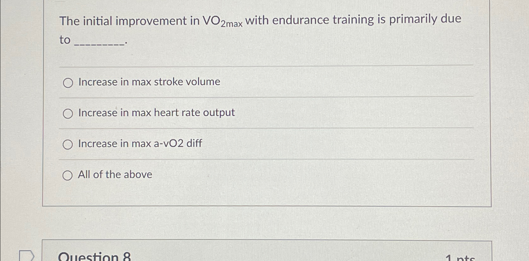 Solved The initial improvement in VO2max ﻿with endurance | Chegg.com