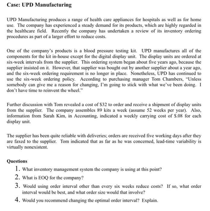 Solved Case: UPD Manufacturing UPD Manufacturing produces a | Chegg.com