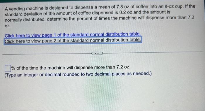 Solved A vending machine is designed to dispense a mean of | Chegg.com