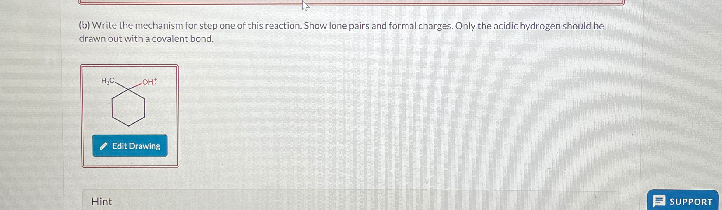 Solved (b) ﻿Write the mechanism for step one of this | Chegg.com