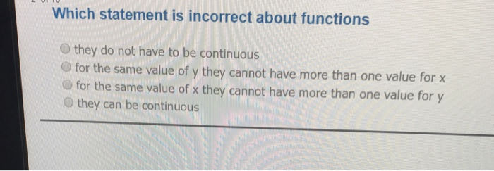 Solved Which statement is incorrect about functions they do | Chegg.com