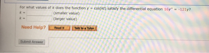 Solved ka For what values of k does the function y = cos(kt) | Chegg.com