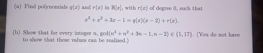 Solved What are the steps to (a) ﻿Find polynomials q(x) ﻿and | Chegg.com