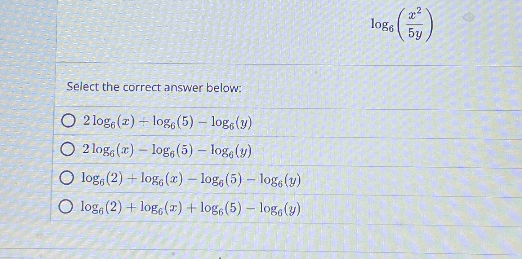 Solved log6(x25y)Select the correct answer | Chegg.com