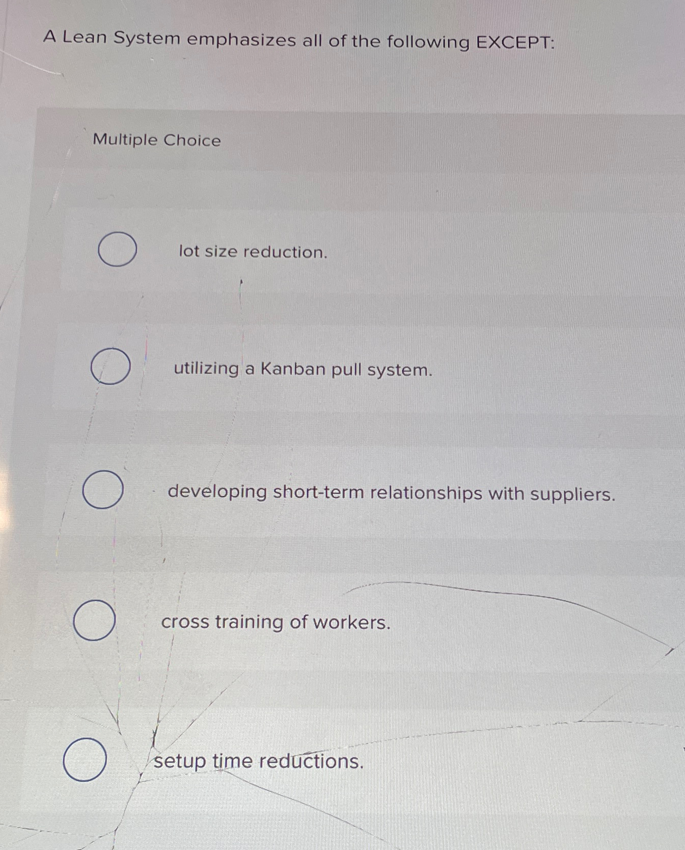 Solved A Lean System emphasizes all of the following | Chegg.com