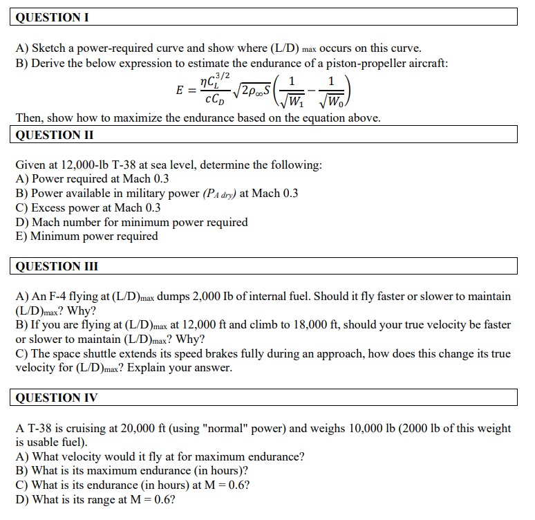 Solved \table[[QUESTION V]]T-38 (8,000lb) ﻿is in a steady | Chegg.com